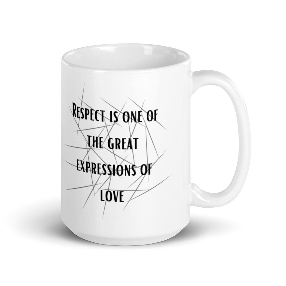 Respect is one of the great expressions of love | Mugland.co